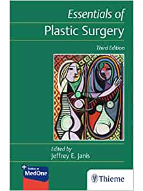 Essentials of Plastic Surgery Third