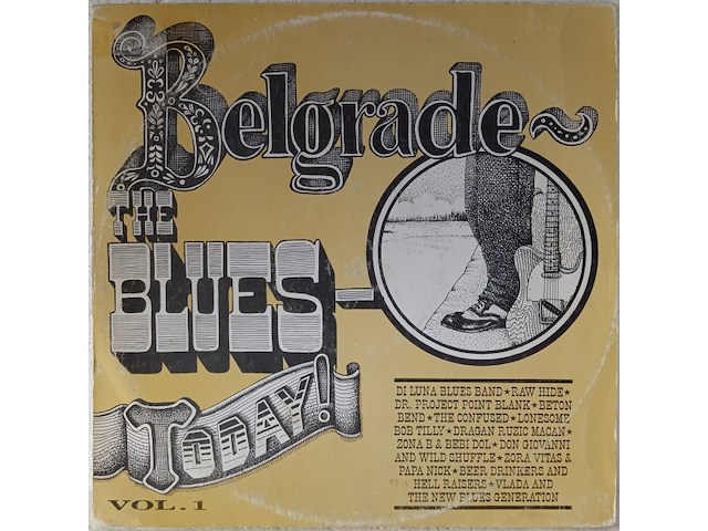 LPD Belgrade The Blues Today! Vol. 1