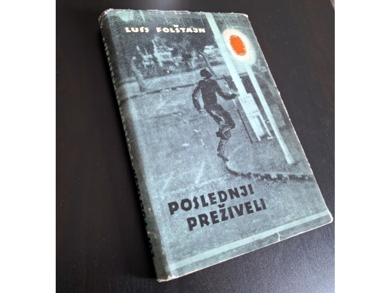 Luis Folnštajn: Poslednji preživeli 1963. Beograd