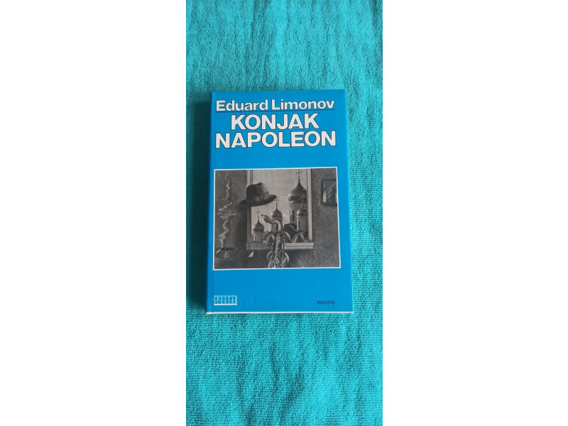 Konjak Napoleon - Eduard Limonov