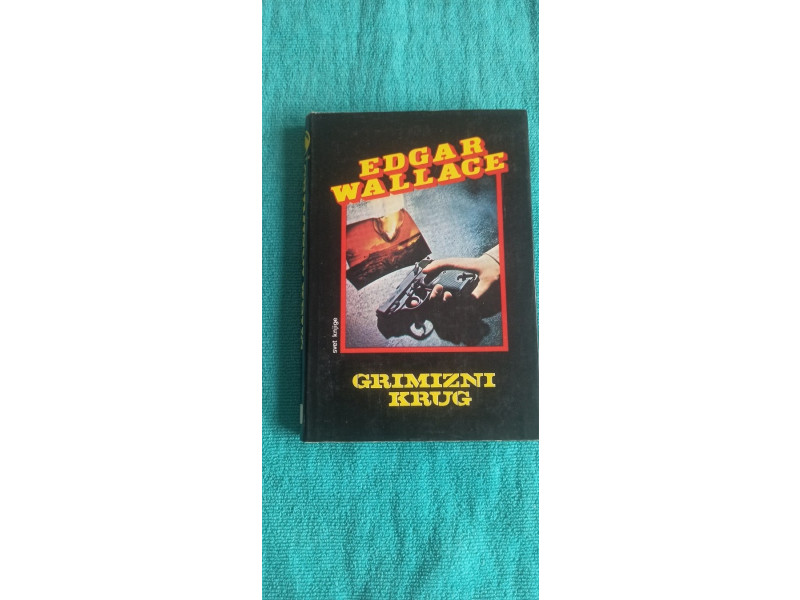 GRIMIZNI KRUG - Edgar Wallace