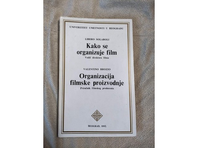 Kako se organizuje film,Organizacija filmske proizvodnj