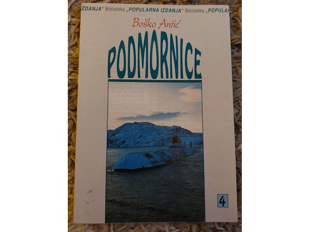 Podmornice- Boško Antić