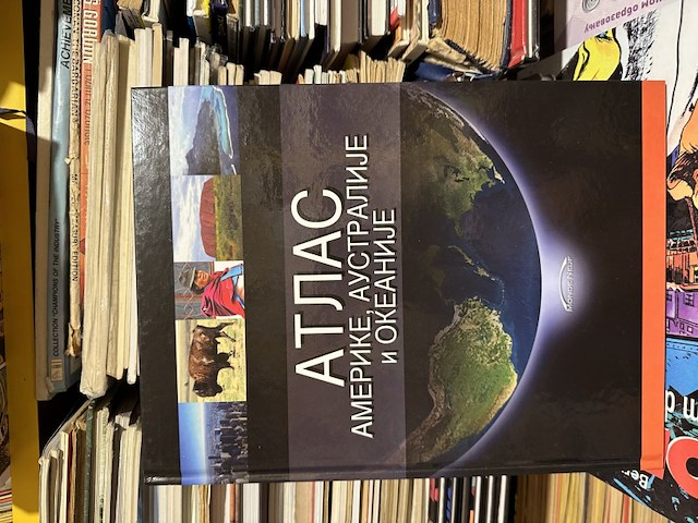 ATLAS AMERIKE, AUSTRALIJE I OKEANIJE