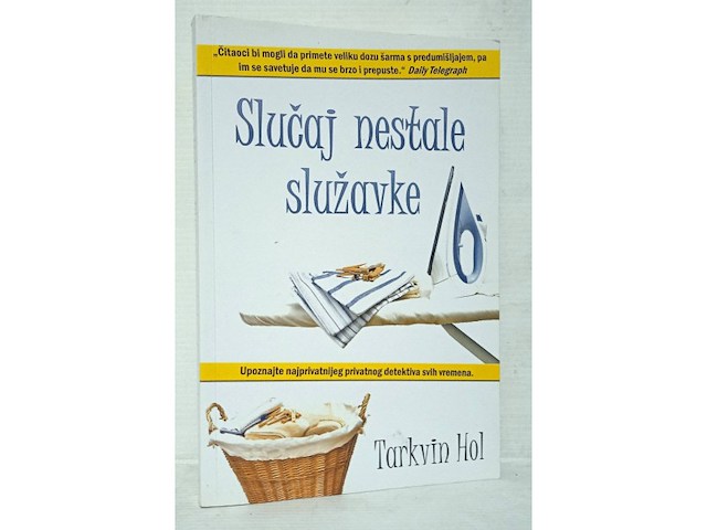 Slučaj nestale služavke, Tarkvin Hol