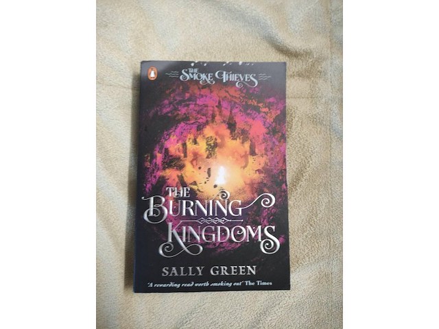 The Burning Kingdoms,Sally Green