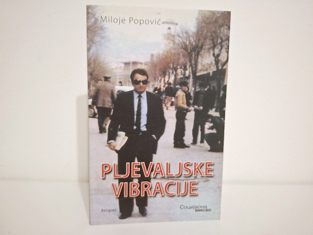 Pljevaljske vibracije  - Miloje Popović