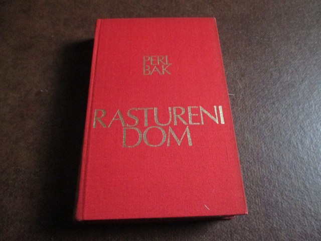 RASTURENI DOM / Perl Bak