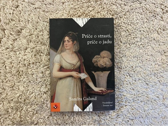 Priče o strasti, priče o jadu - Sandra Galand