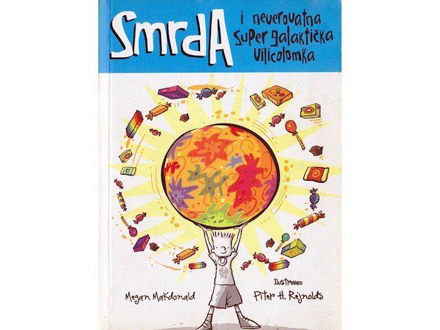 Smrad - neverovatna supergalaktička vilicolomka - Megan