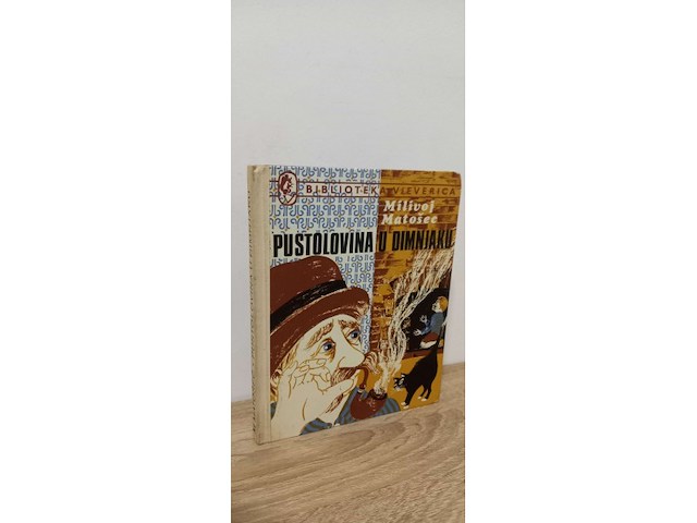 PUSTOLOVINA U DIMNJAKU - Milivoj Matošec