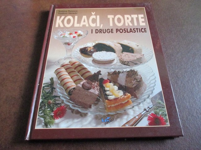 KOLAČI, TORTE i druge poslastice