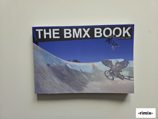 The BMX book by Ralf Maier