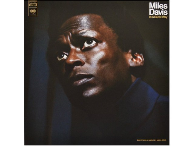 Miles Davis - In A Silent Way (50th Anniversary)
