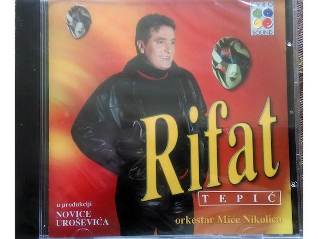 CD folk: RIFAT TEPIĆ - Vratite se lopovi (2001) NOV !!!