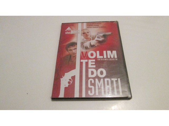 Volim te do smrti, DVD