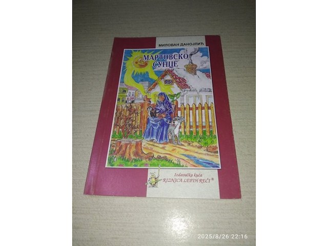 Martovsko sunce - Milovan Danojlić
