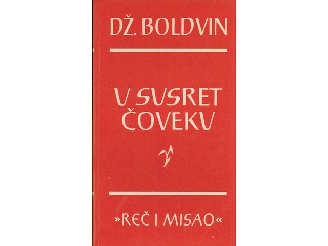 Džejms Boldvin - U SUSRET ČOVEKU