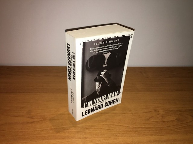 SYLVIE SIMMONS - The Life of Leonard Cohen I`m Your Man