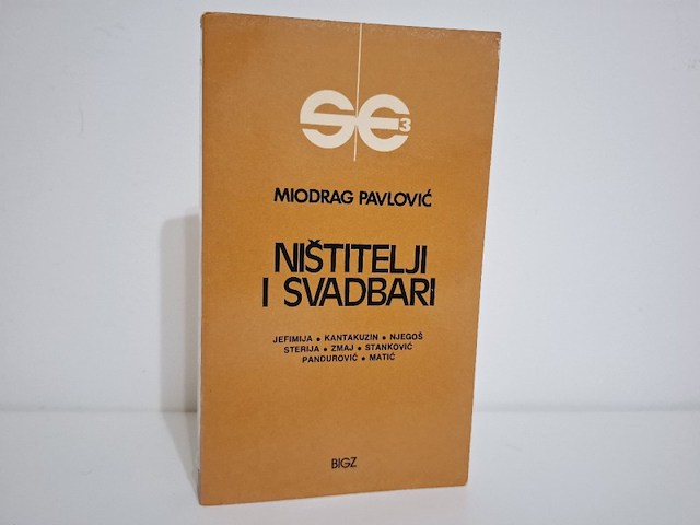 Ništitelji I svadbari  - Miodrag Pavlović