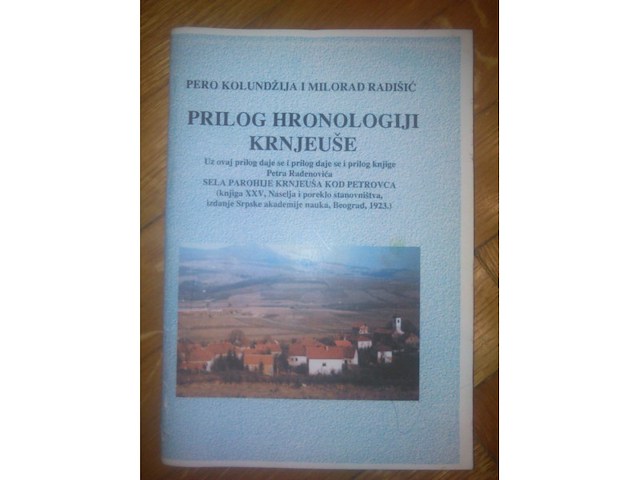Krnjeusa kod Bosanskog Petrovca - Prilog hronologiji