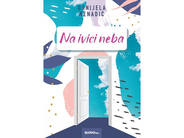 NA IVICI NEBA - Danijela Nenadić