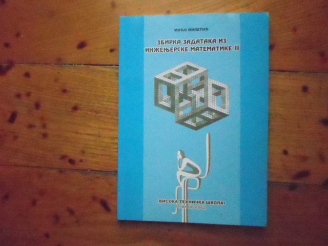 MIĆO MILETIĆ-ZBIRKA ZADATAKA IZ INŽINJESKE MATEMATI. II