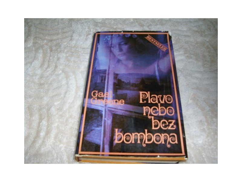 PLAVO NEBO BEZ BOMBONA-Gael Greene