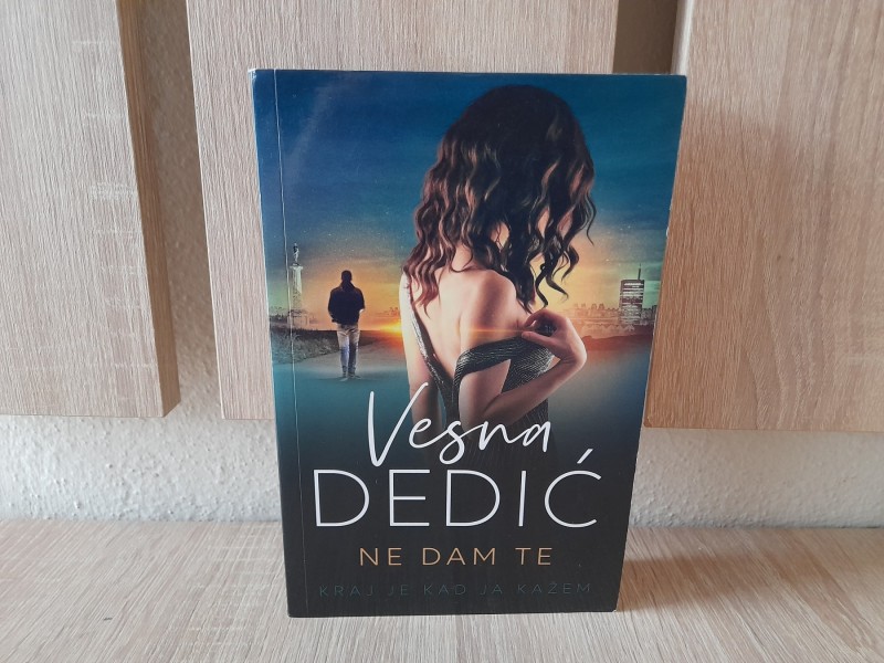 Ne dam te - Vesna Dedić