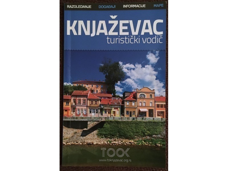 Turistički vodič kroz Opštinu Knjaževac, nov