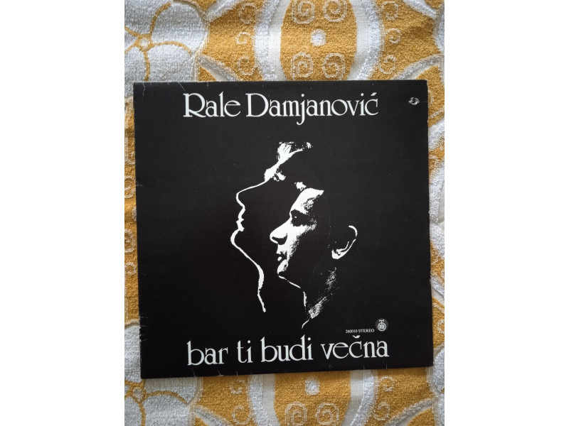 RALE DAMJANOVIĆ - BAR TI BUDI VEČNA