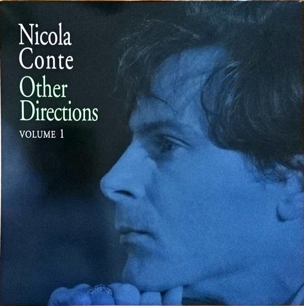 Nicola Conte – Other Directions Volume 1 And 2