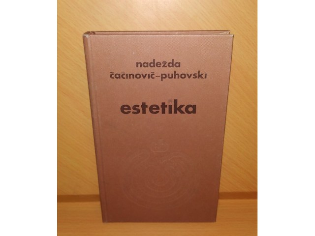 ESTETIKA - NADEŽDA ČAČINOVIĆ-PUHOVSKI