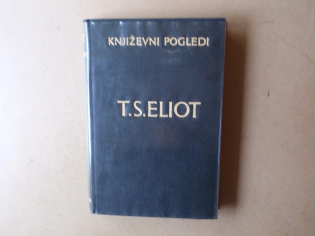 Tomas Eliot - IZABRANI TEKSTOVI