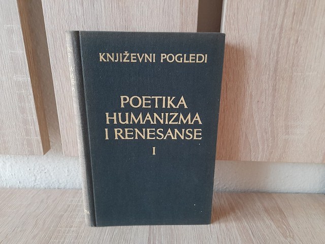 Poetika humanizma i renesanse I