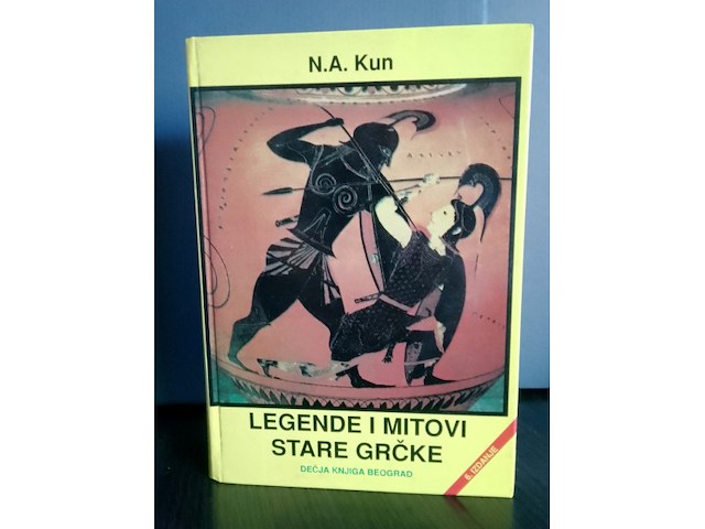 Legende i mitovi stare Grčke - N. A. Kun
