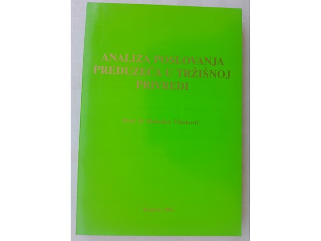 slobodan vidakovic analiza poslovanja preduzeca