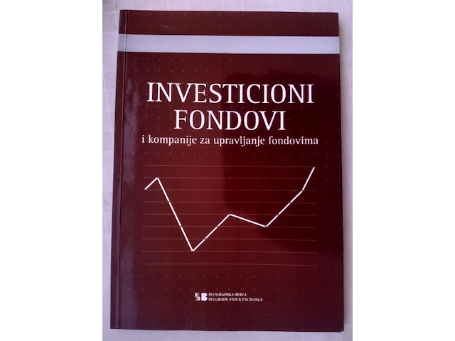 investicioni fondovi i kompanije za upravljanje fondovi