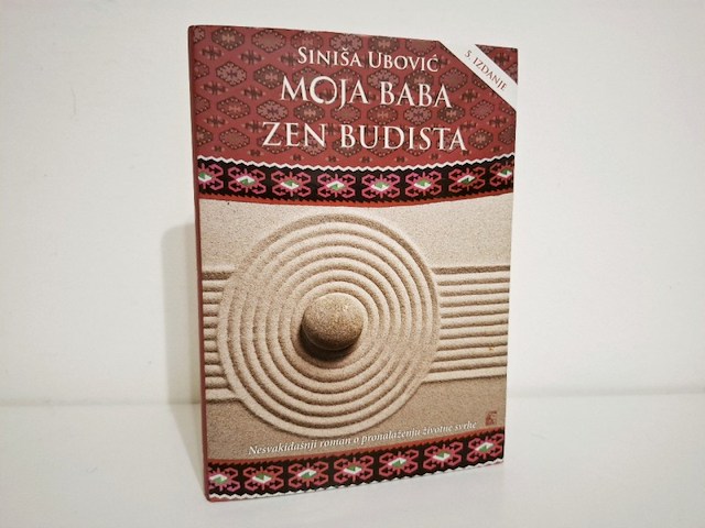 Moja baba Zen budista  - Siniša Ubović