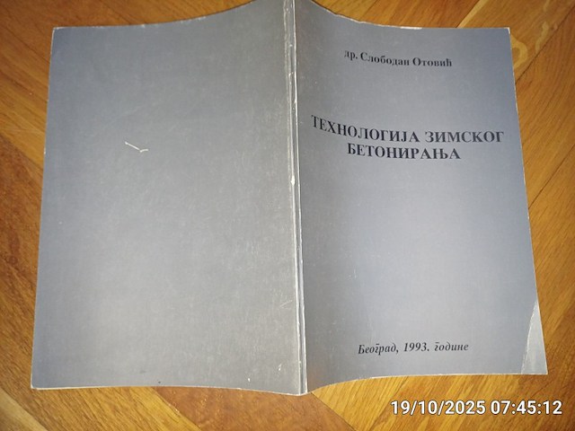 SLOBODAN OTOVIĆ, TEHNOLOGIJA ZIMSKOG BETONIRANJA