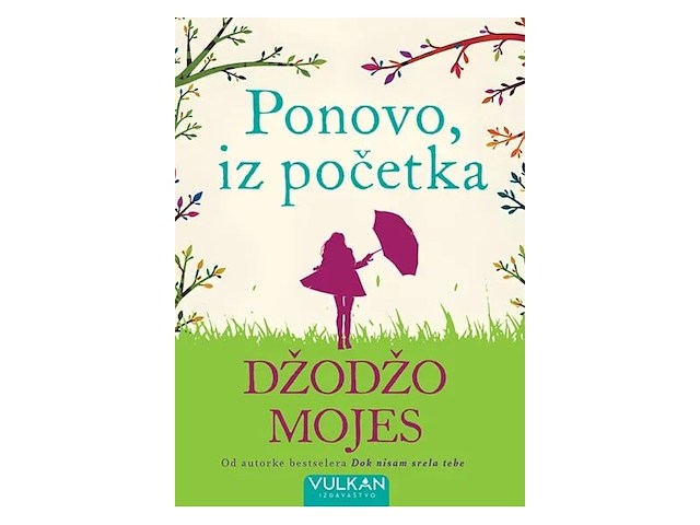 Ponovo iz početka - Džodžo Mojes
