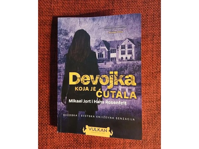 Mikael Jort i Hans Rosenfelt, Devojka koja je ćutala