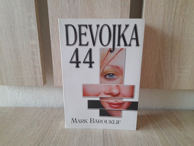 Devojka 44 - Mark Barouklif