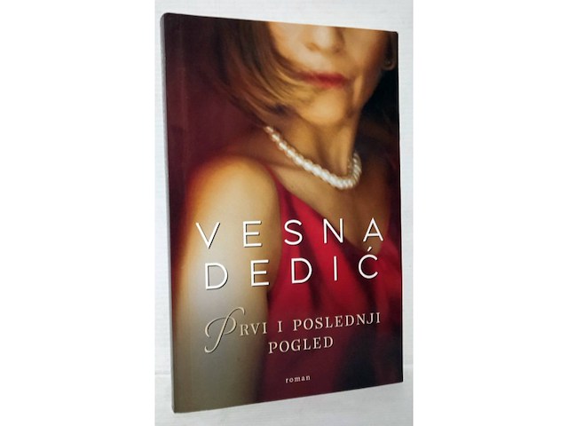 Prvi i poslednji pogled Vesna Dedić
