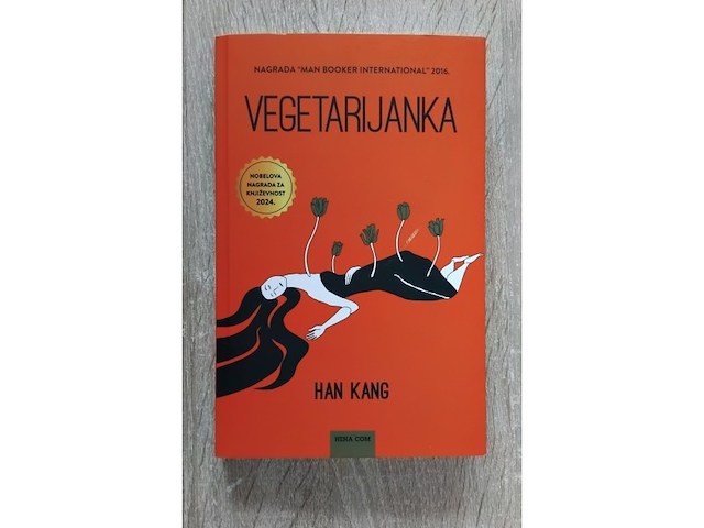 Vegetarijanka  Han Kang - NOVA knjiga