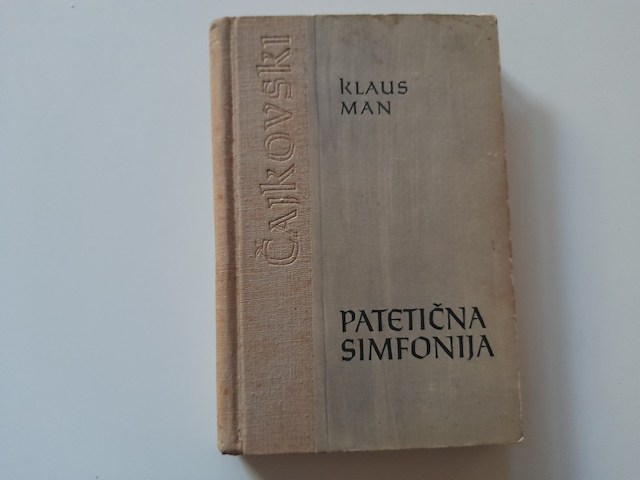 Patetična simfonija - Čajkovski, Klaus Man