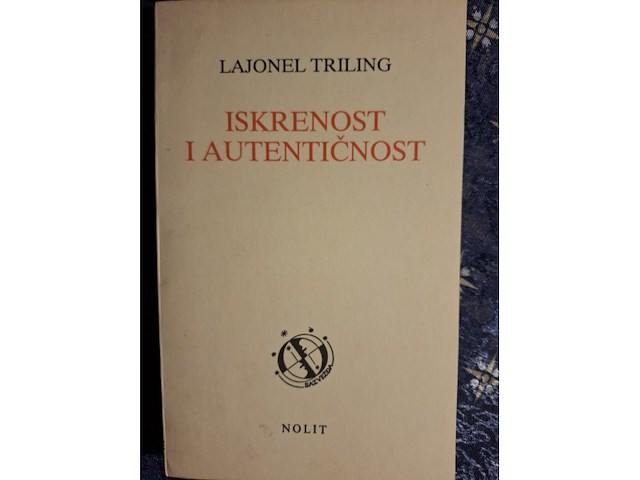 L. Triling - Iskrenost, Beograd, 1990.