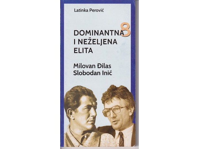 MILOVAN ĐILAS SLOBODAN INIĆ / LATINKA PEROVIĆ