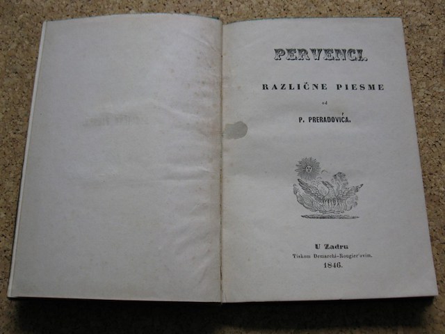 PERVENCI - RAZLIČNE PIESME, Petar Preradović,1. izdanje