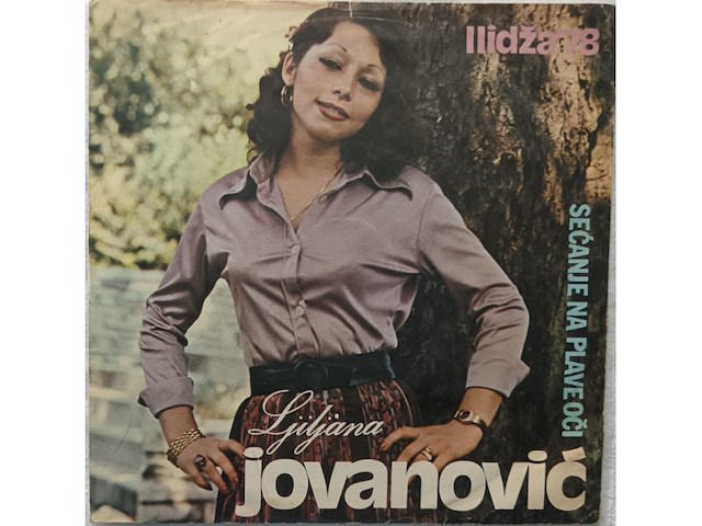LJILJANA JOVANOVIC - SECANJE NA PLAVE OCI